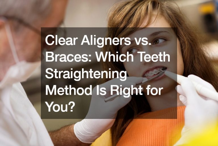 Clear Aligners vs. Braces Which Teeth Straightening Method Is Right for ...